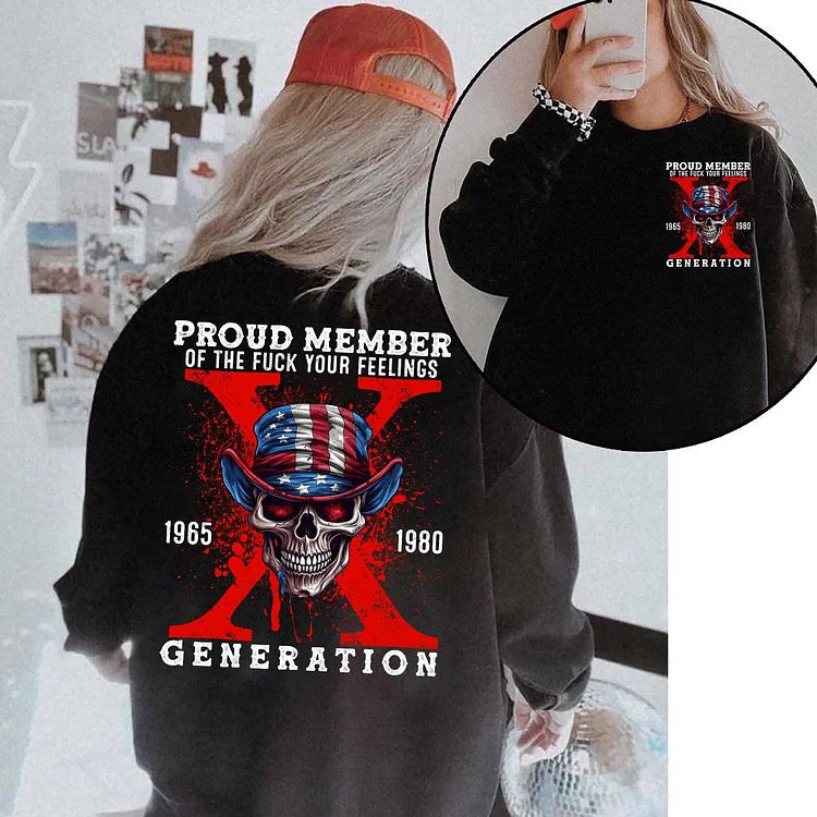 Custom Est Year Gen X Skull Proud Member Fck Your Feelings Generation